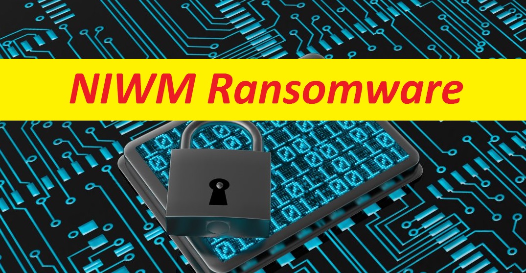 Remove Niwm Ransomware And Decrypt Niwm Files Malware Guide