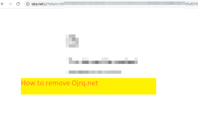 How to Remove Ojrq.net from PC - Malware Guide